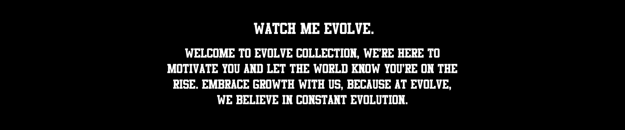 Evolve Collection – OfficialEvolveCollection